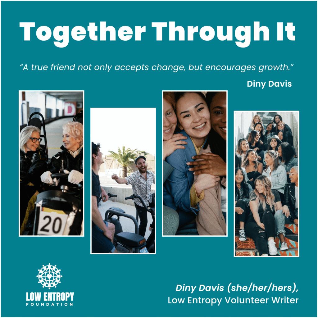 Together Through It - Low Entropy Foundation